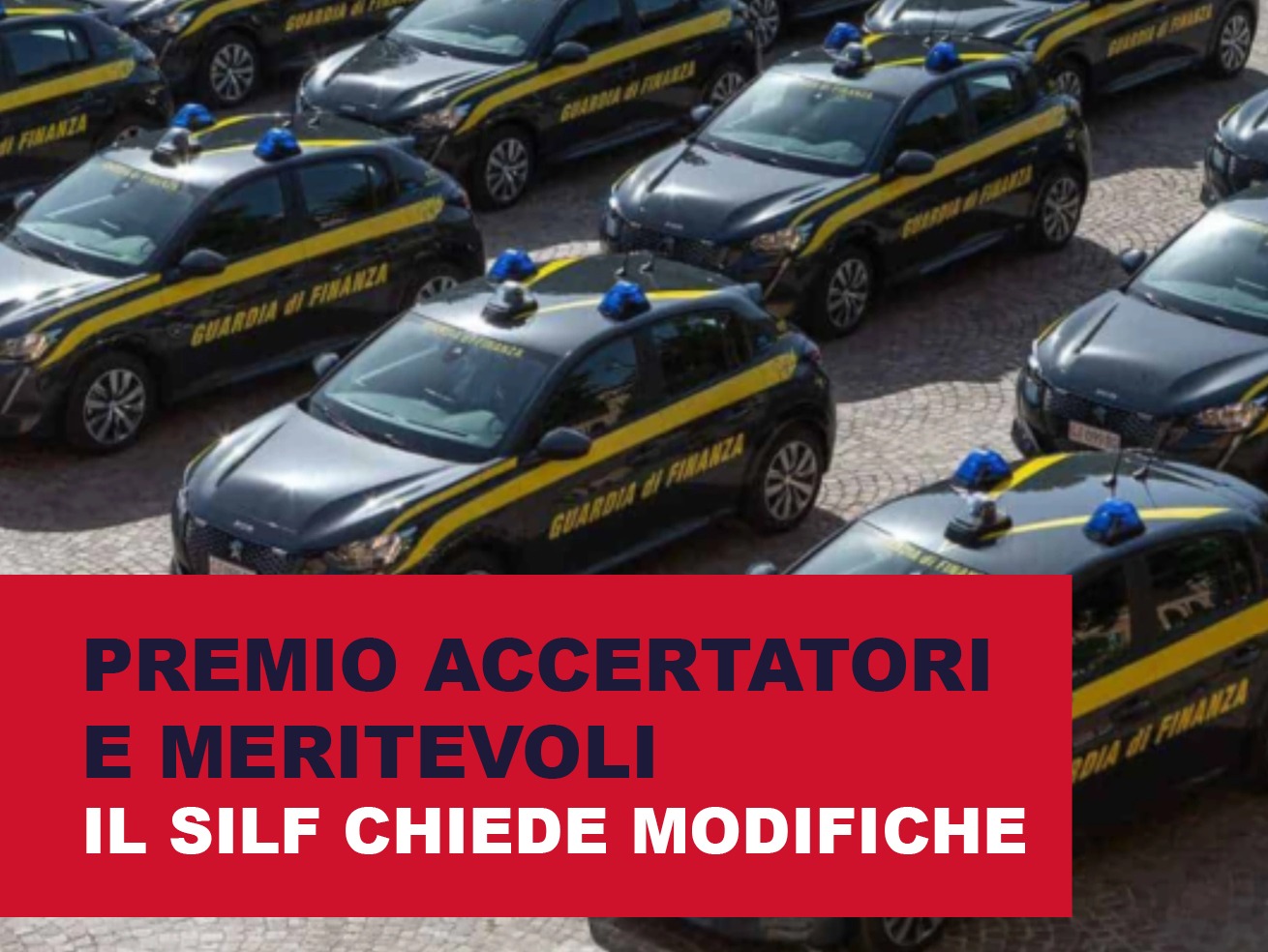 PREMIO ACCERTATORI E MERITEVOLI. IL SILF CHIEDE TRASPARENZA, PUBBLICITA ...